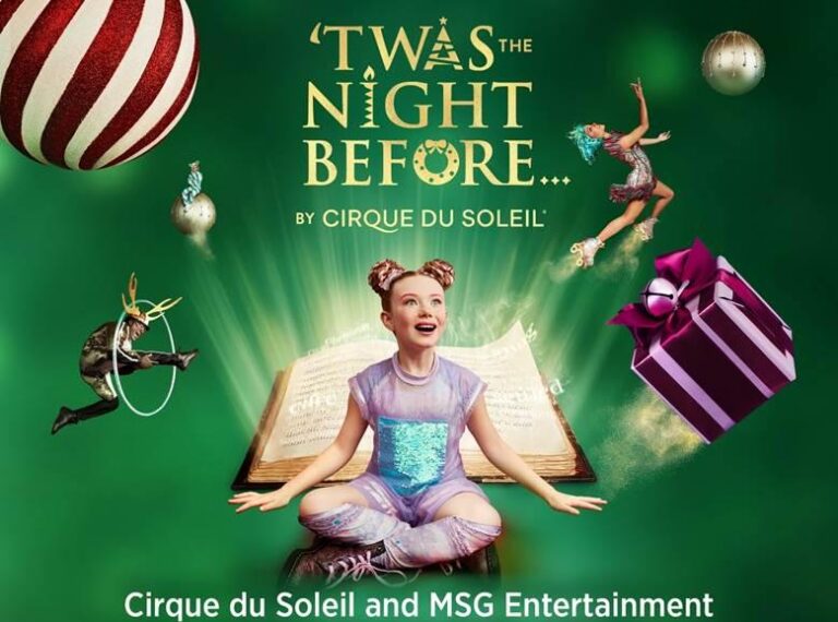“Twas the Night Before… by Cirque du Soleil 2025 edition – AROUND THE ...